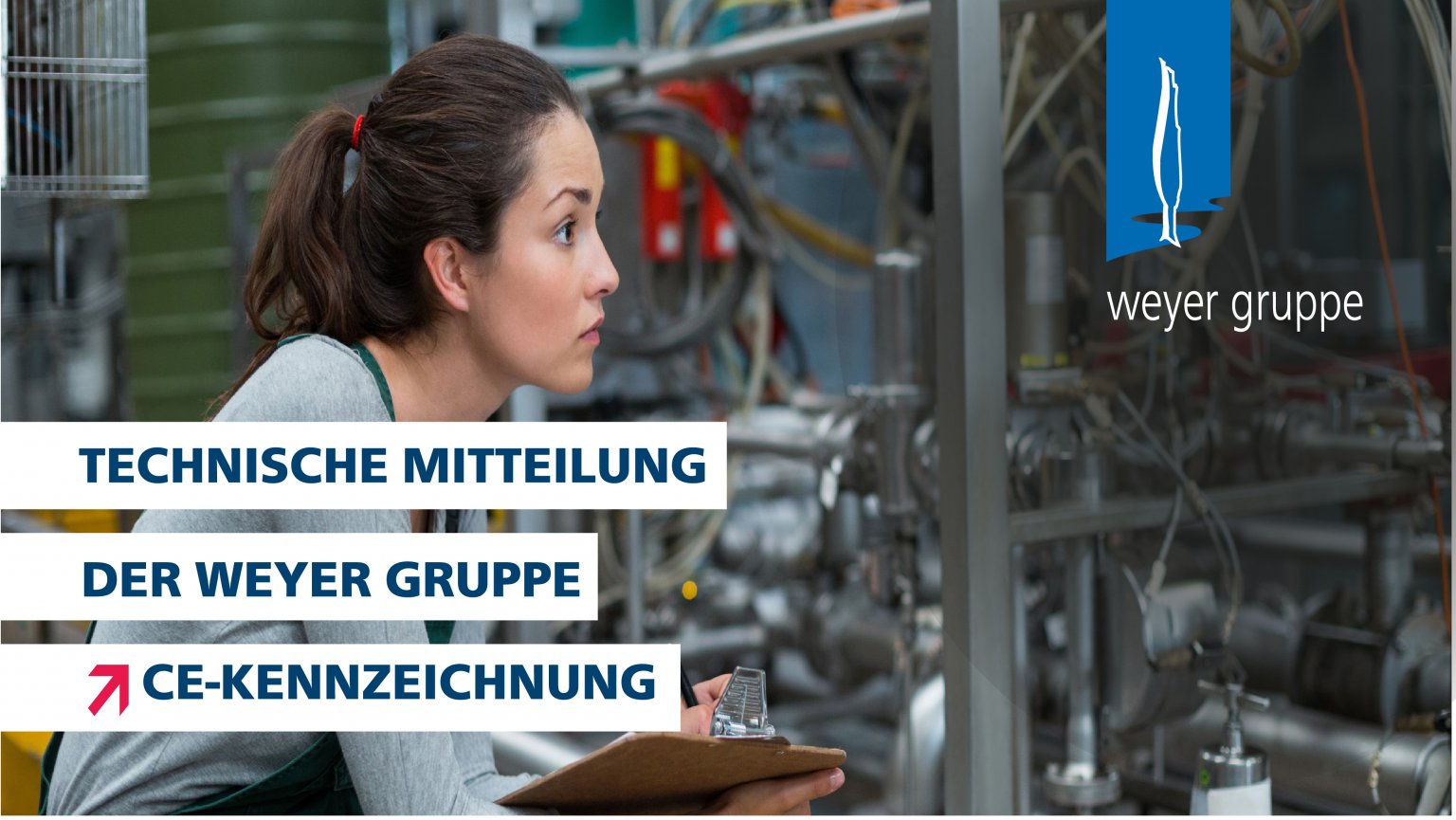 Technische Mitteilung - CE-Kennzeichnung weyer gruppe
